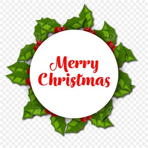 Christmas Holly Leaves Clipart Png Images Merry Christmas Lettering In