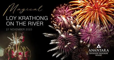อนันตรา ริเวอร์ไซด์ กรุงเทพฯ รีสอร์ท ร่วมสืบสานประเพณีลอยกระทง Ryt9