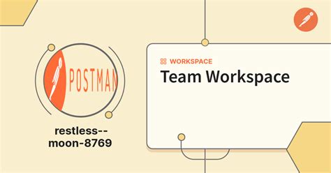 team workspace postman api network
