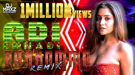 Dj Maxz Adi Ennadi Rakkama Mix Youtube