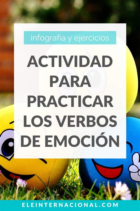 Los Verbos De Emoción En Español Infografía Y Ejercicio