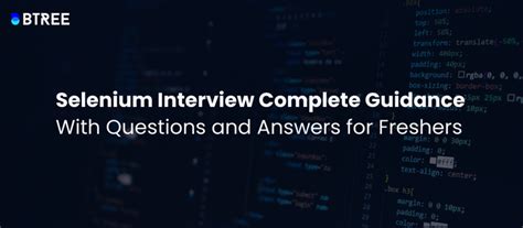 Selenium Interview Questions And Answers Btree Blog
