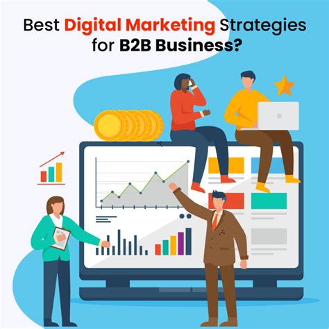 Best Digital Marketing Strategies For B2b Business