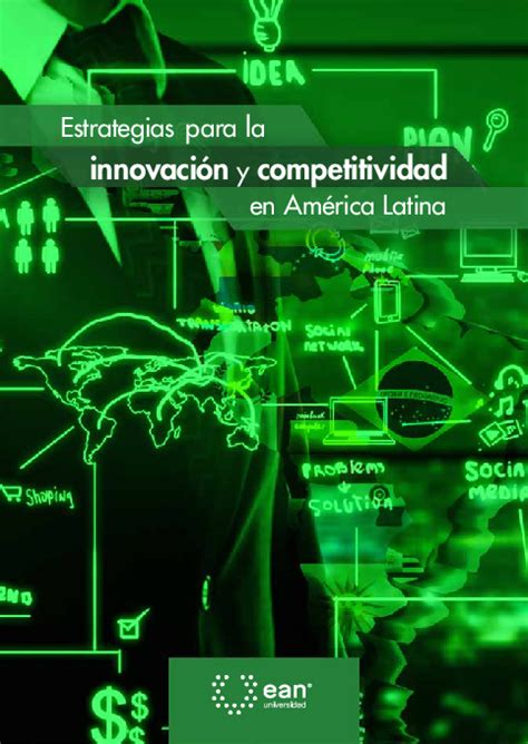 Pdf Estrategias Para La Innovación Y Competitividad En América Latina