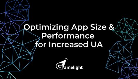 optimizing app size and performance for increased user acquisition