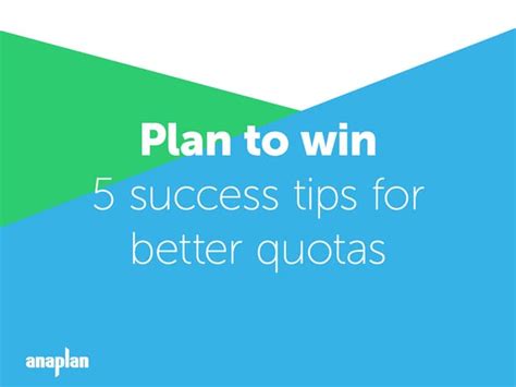 Plan To Win 5 Success Tips For Better Quotas Pdf Sales Business