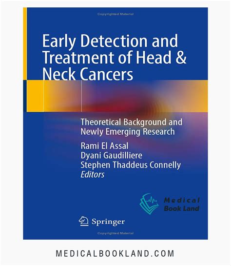 Early Detection And Treatment Of Head And Neck Cancers Theoretical Background And Newly Emerging