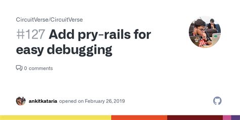 Add Pry Rails For Easy Debugging Issue Circuitverse Circuitverse Github