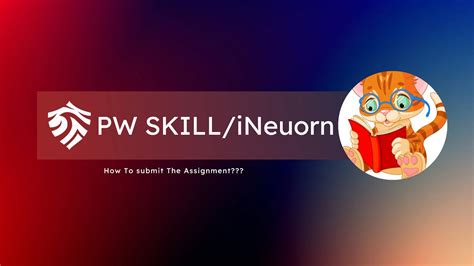 How To Submit Assignment At P W Skills Ineuron Portal YouTube