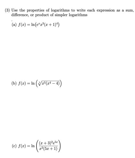 solved 3 use the properties of logarithms to write each