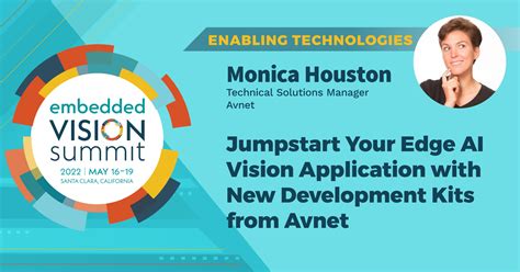 Jumpstart Your Edge Ai Vision Application With New Development Kits From Avnet” A Presentation
