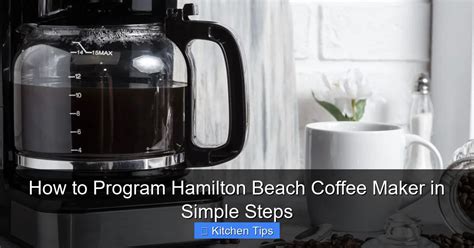 How To Program Hamilton Beach Coffee Maker In Simple Steps Lunas