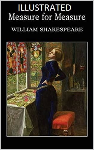 Measure For Measure Illustrated Measure For Measure Illustrated By