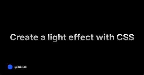 create a light effect with css r css