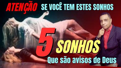 ATENÇÃO ESTES SONHOS SÃO AVISOS DO MUNDO ESPIRITUAL premonição DE FRENTE O PROFÉTA YouTube