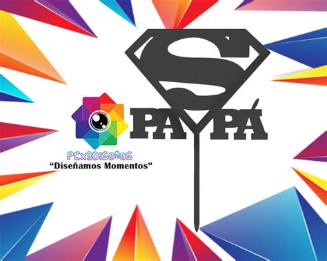 Archivo Stl Topper Torta DÍa Del PapÁ Super PapÁ 🍰 3mf・modelo Imprimible En 3d Para