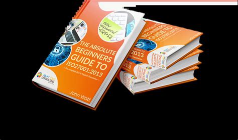 The Absolute Beginners Guide To ISO27001