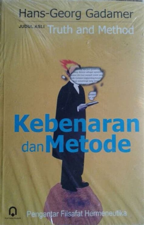 Promo Buku Kebenaran Dan Metode Truth And Method Diskon 23 Di Seller