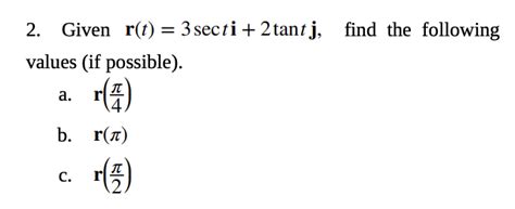 Solved Given R T Secti Tantj Find The Following Chegg Com