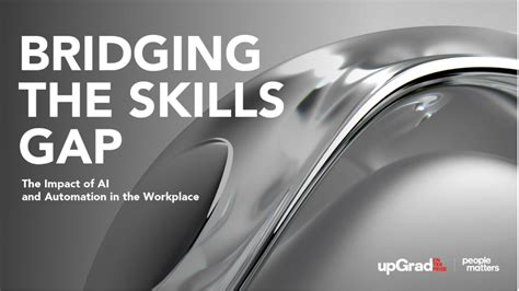 Download Bridging The Skills Gap The Impact Of Ai And Automation In The Workplace — People Matters