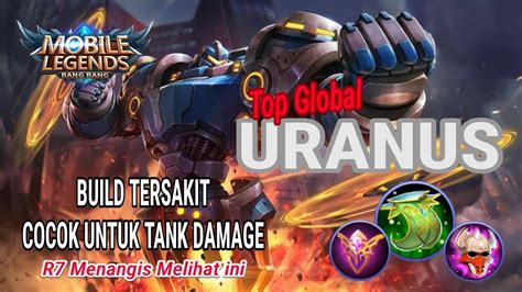 Uranus Best Build 2020 Killer Tank MVP Rahasia Build Uranus Terkuat R7 YouTube