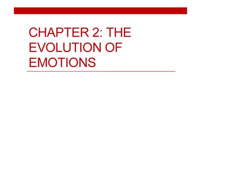 Emotion 3e Ch 2 Chapter Two Lecture Notes Chapter 2 The Evolution