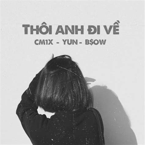 Thôi Anh Đi Về Youtube Music