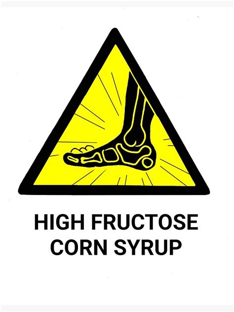 High Fructose Corn Syrup Hfcs Poster For Sale By Bobnav Redbubble