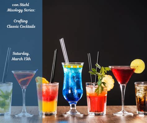 Mixology Series Crafting Classic Cocktails • Von Stiehl Winery