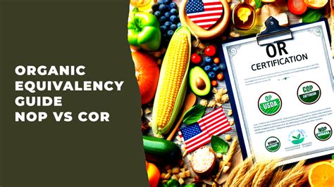 Nop Usda And Cor Certifications A Guide To Organic Equivalency For Us