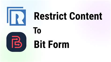 connect restrict content with bit form integration in less than 2