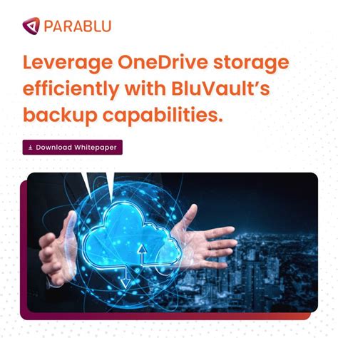 Parablu Inc On Linkedin Onedrive Databackup Backupsolutions Microsoft365 Enterprisesecurity