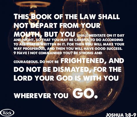 Joshua 1 8 9 Encouraging Bible Verses Great Quotes Word Of God