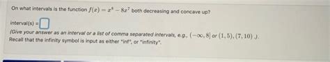 Solved On What Intervals Is The Function F X X X Both Chegg Com