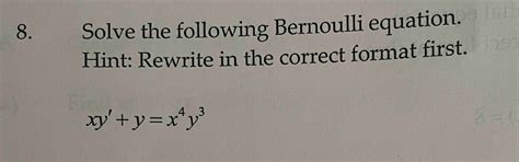 solved solve the following bernoulli equation hint rewrite