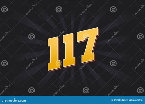 Number 117 Vector Font Alphabet Yellow 117 Number With Black Background Stock Vector