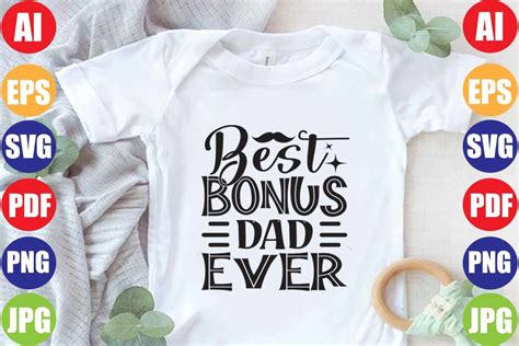 Best Bonus Dad Ever Graphic By Tauhiddesignstore · Creative Fabrica