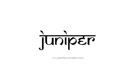 Juniper Name Tattoo Designs