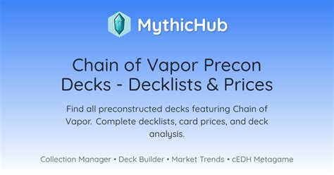 Chain Of Vapor Precon Decks Decklists And Prices Mythichub