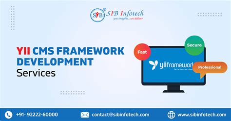 Yii Cms Framework Development Services India Sib Infotech