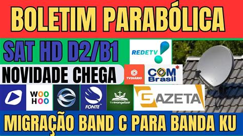 PARABÓLICA NEWS STARONE D2 B1 NOVIDADES CHEGANDO SES 10 NOVOS CANAIS