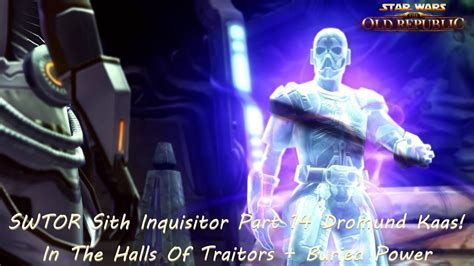 Swtor Sith Inquisitor Part 14 Dromund Kaas In The Halls Of Traitors