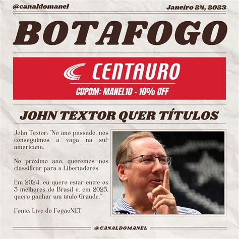 Canal Do Manel Botafogo On Twitter John Textor No Ano Passado