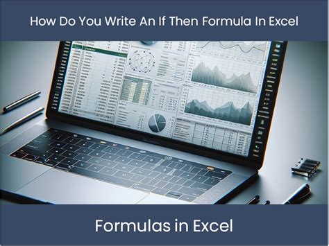 Excel Tutorial How Do You Write An If Then Formula In Excel