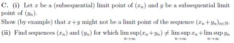 solved c i let x be a subsequential limit point of xn