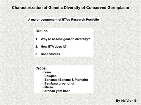 Characterization Of Genetic Diversity Of Conserved Germplasm Ppt