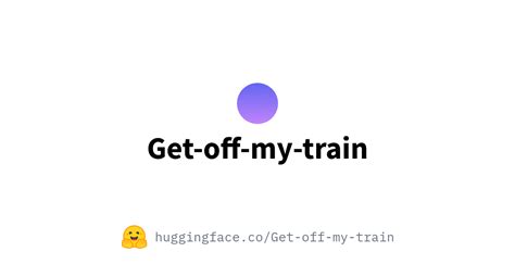 Get Off My Train Maddy