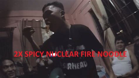 Spicy Noodle Challenge 2x Spicy Nuclear Fire Noodle Pinoy Version
