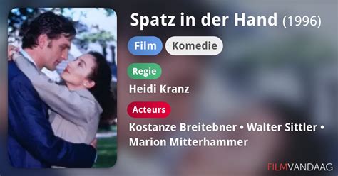 Spatz In Der Hand Film FilmVandaag Nl