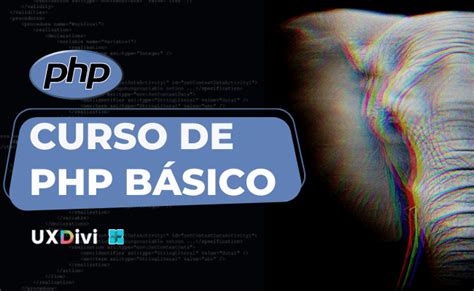 curso de programación php desde cero uxdivi
